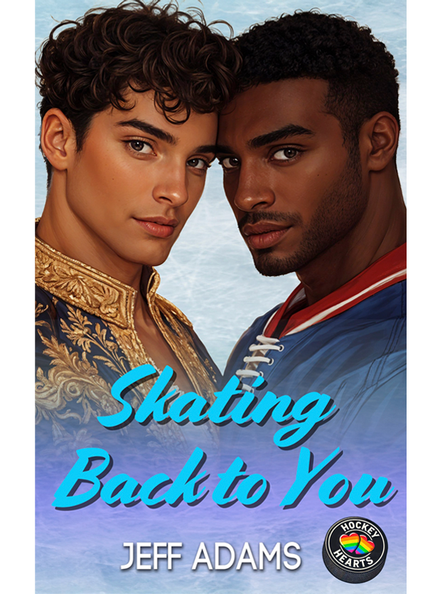 Skating Back to You: A Hockey Hearts & On Stage Crossover (ebook ...